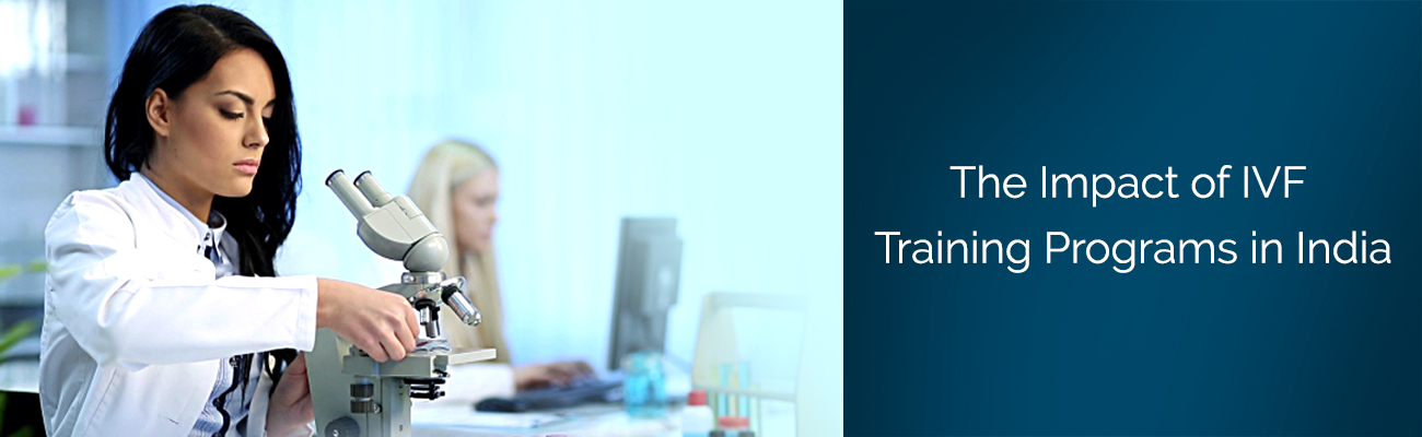 The Impact of IVF Training Programs in India